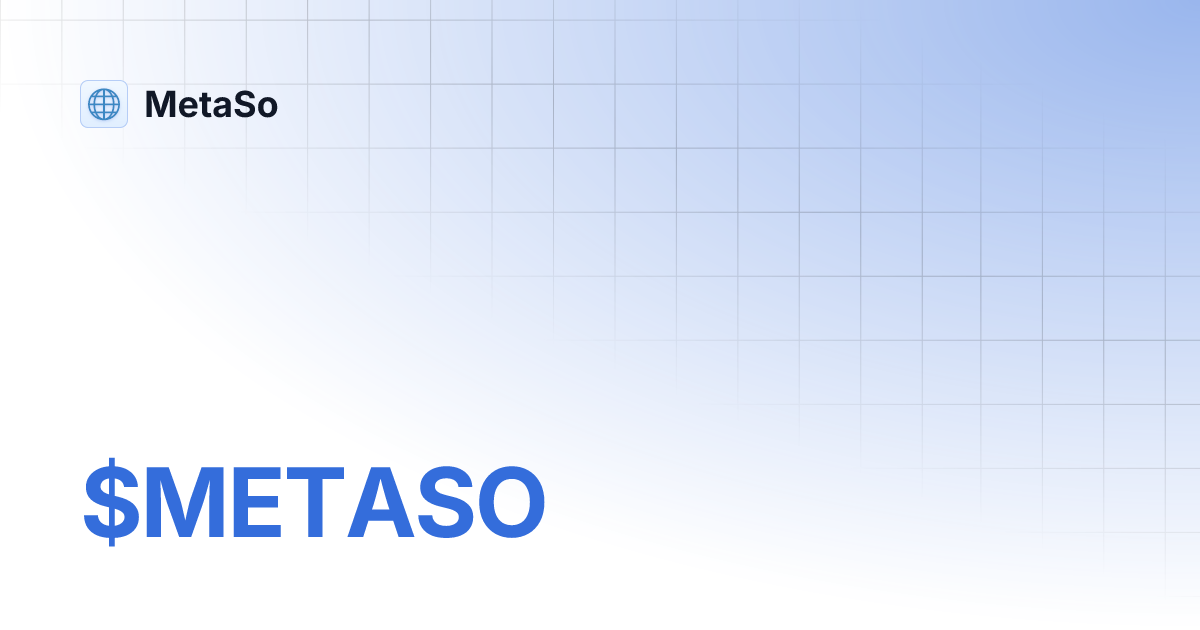 $METASO | MetaSo
